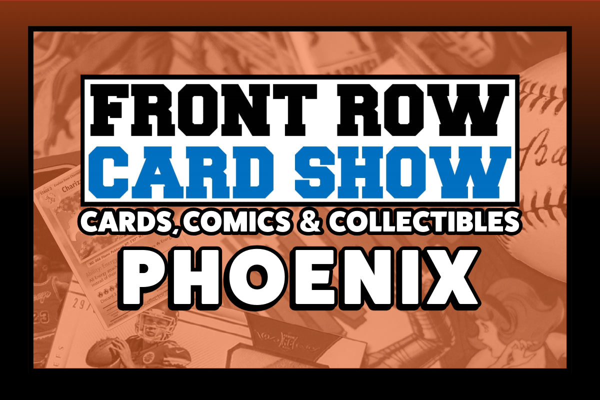 PHOENIX JUNE 2026 FLOOR PLAN & VENDOR LIST – Front Row Card Show