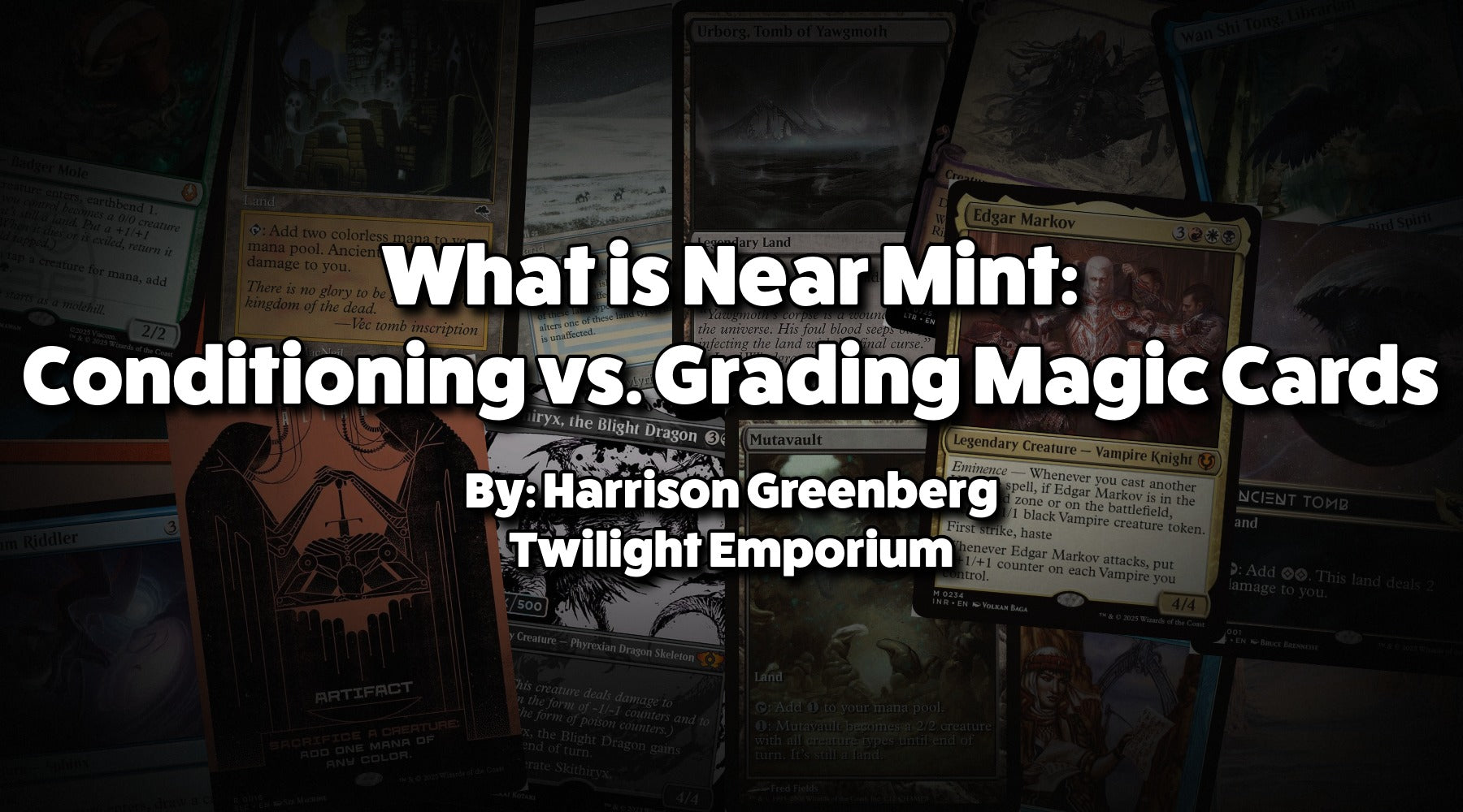 What is Near Mint: Conditioning vs. Grading Magic Cards – Front Row ...